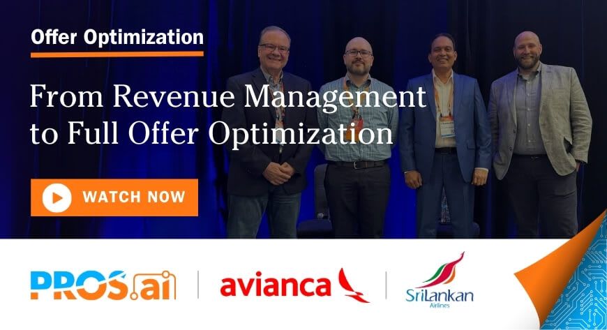 From Revenue Management to Full Offer Optimization | PROS